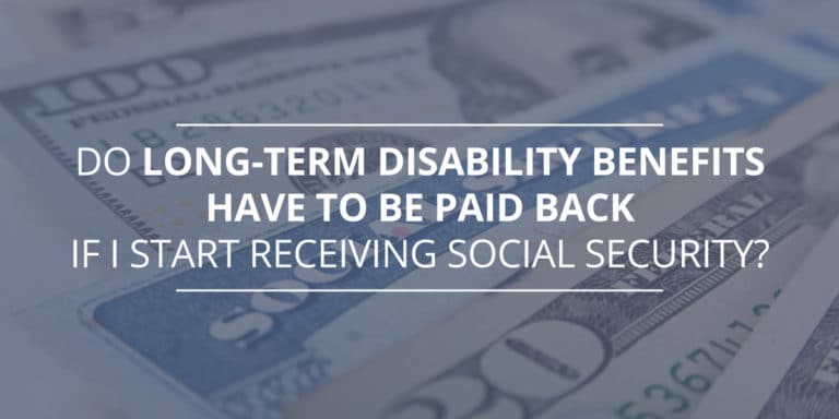 Do Long-Term Disability Benefits Have to Be Paid Back?